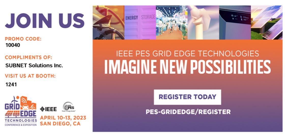 IEEE PES Grid Edge Technologies Conference & Expo - SUBNET Solutions Inc.