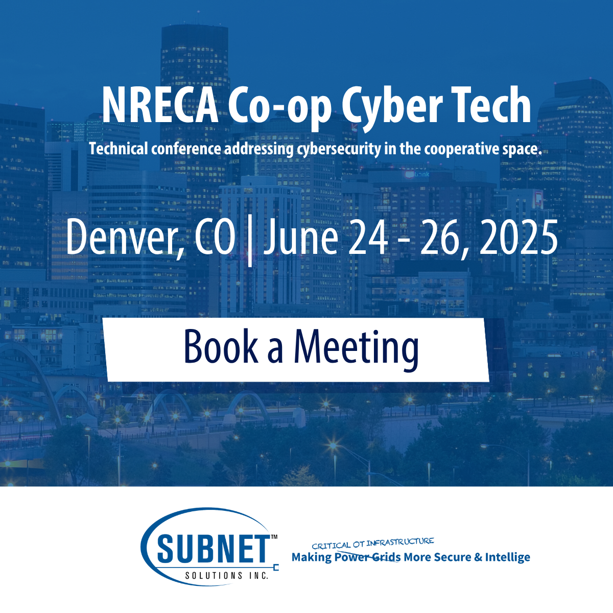 NRECA Co-op Cyber Tech 2025 - SUBNET Solutions Inc.